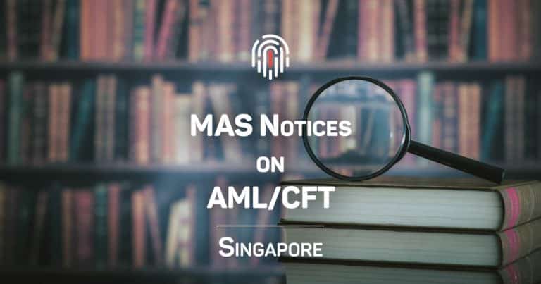MAS Notices on the Prevention of Money Laundering and Countering the ...