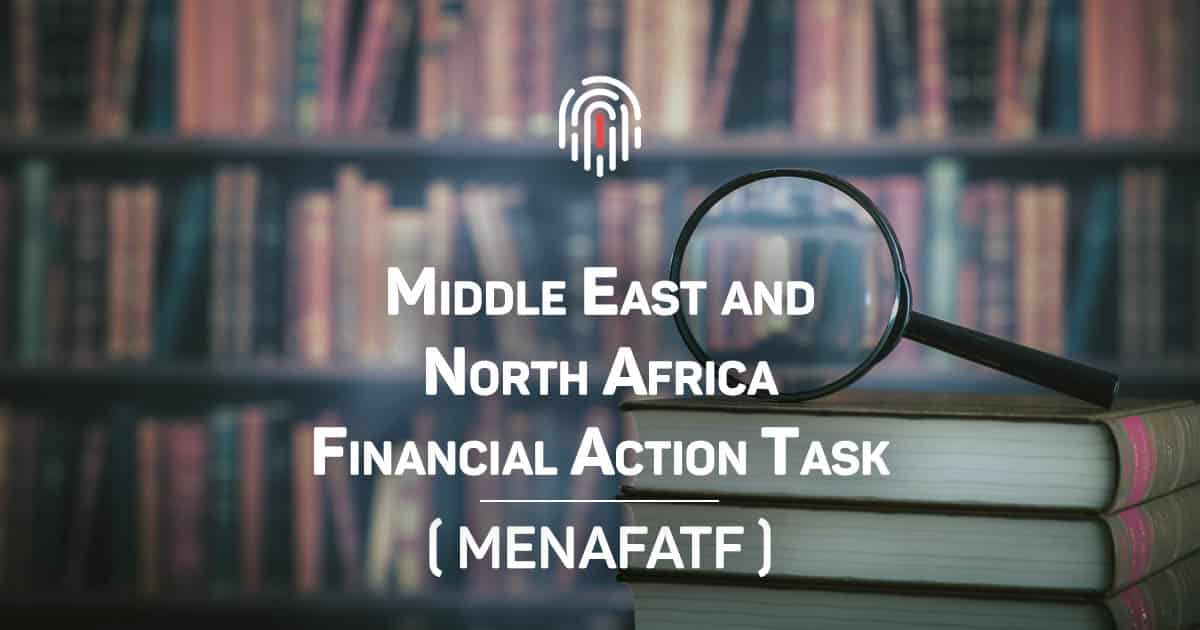 Middle East and North Africa Financial Action Task Force (MENAFATF ...